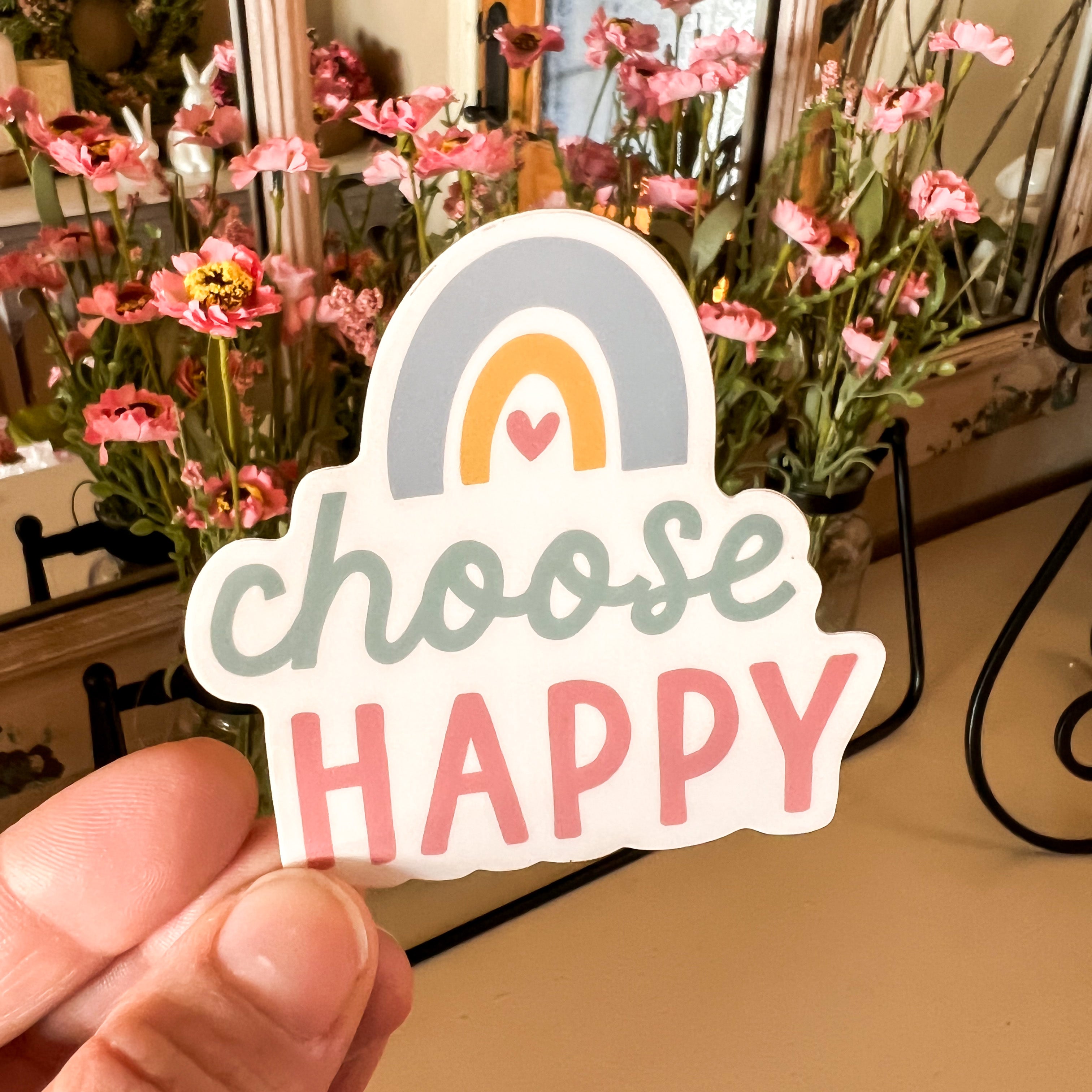Choose Happy Vinyl Sticker – pecancreekdesigns